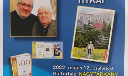 Könyvbemutató - GORBACSOV TITKAI | Nagytárkány